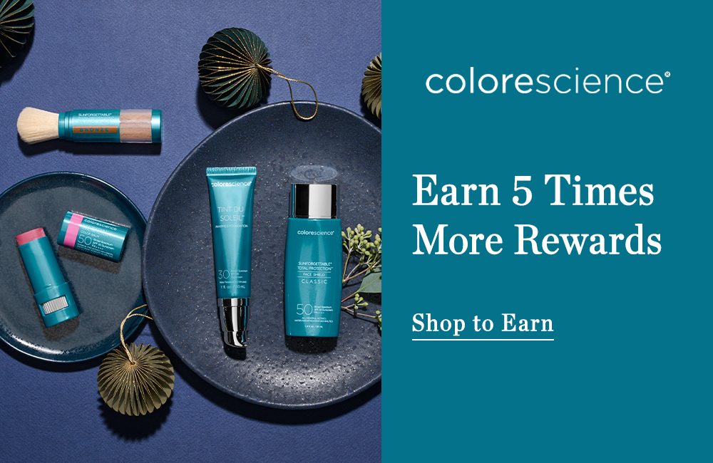 Shopping Guide - Earn 5 Times More Reward Points - Shop Colorescience